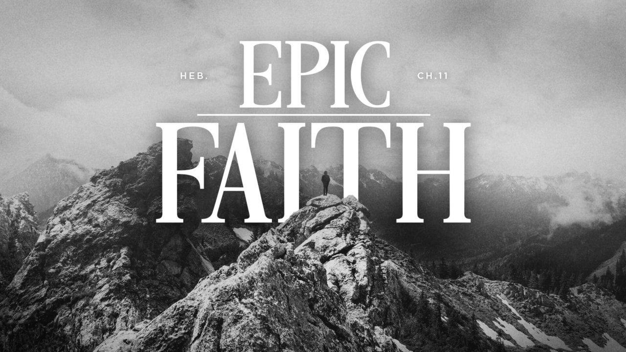 Epic Faith - James River Church