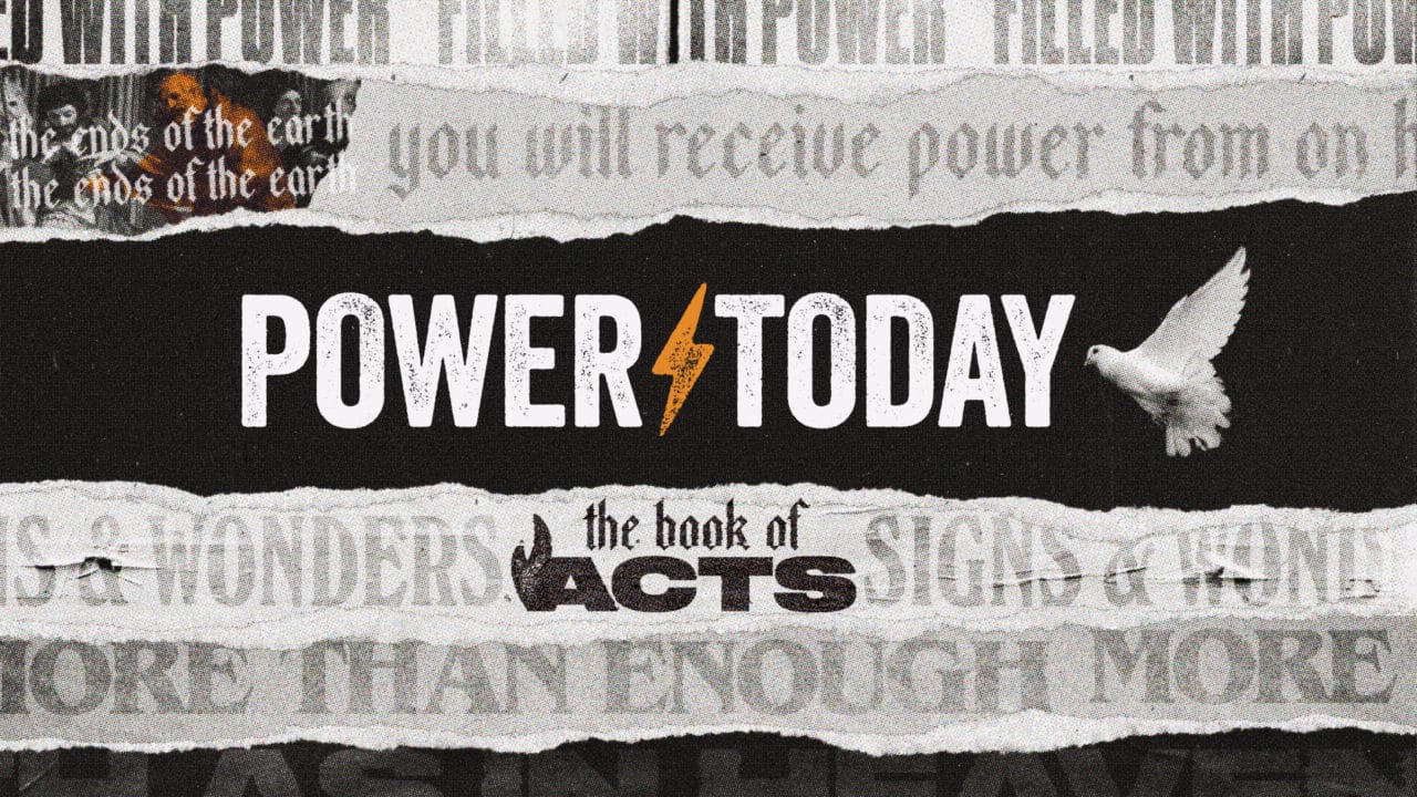 Power Today | The Book of Acts | John Lindell | James River Church